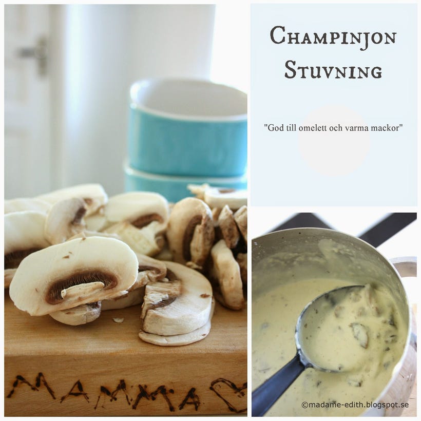 Champinjonstuvning | Madame Edith | Allt om Mat